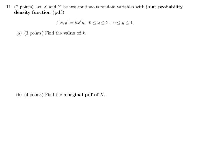 Solved 11 7 Points Let X And Y Be Two Continuous Random 4195