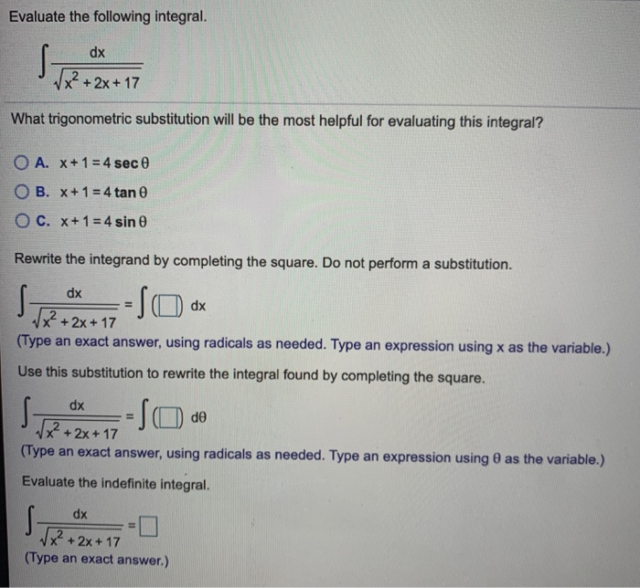 Solved Evaluate the following integral. - dx Vx2 + 2x + 17 | Chegg.com