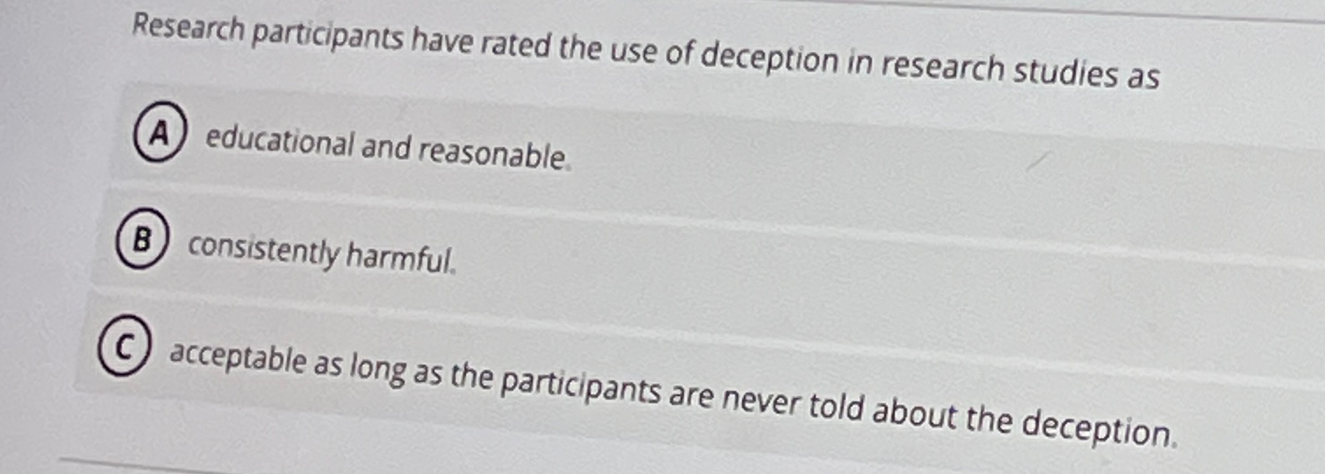Solved Research participants have rated the use of deception | Chegg.com