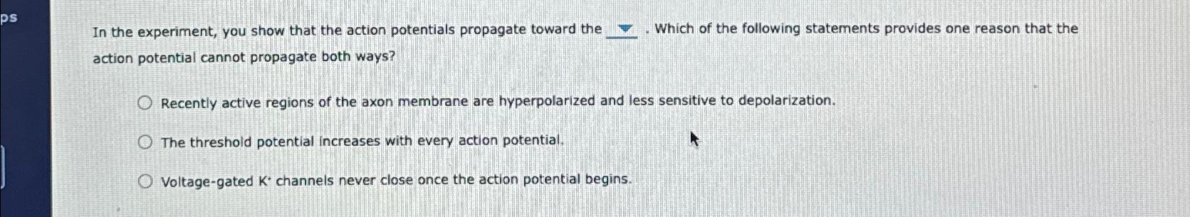 Solved In the experiment, you show that the action | Chegg.com