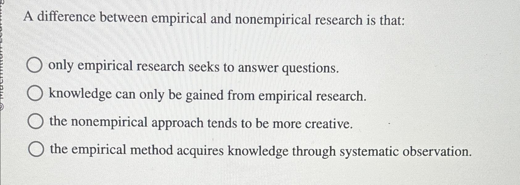 Solved A difference between empirical and nonempirical | Chegg.com