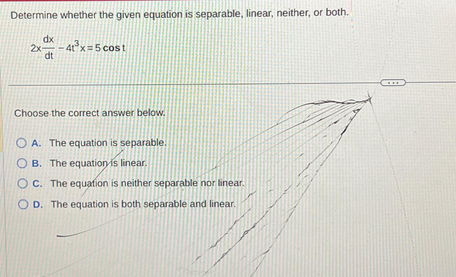 Solved Determine Whether The Given Equation Is Separable