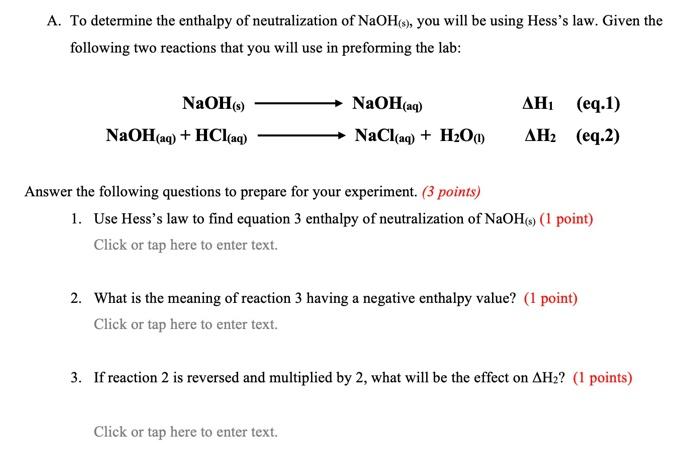 Solved A. To determine the enthalpy of neutralization of | Chegg.com