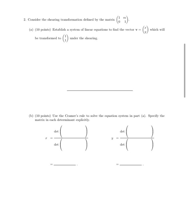 Solved 2. Consider the shearing transformation defined by | Chegg.com