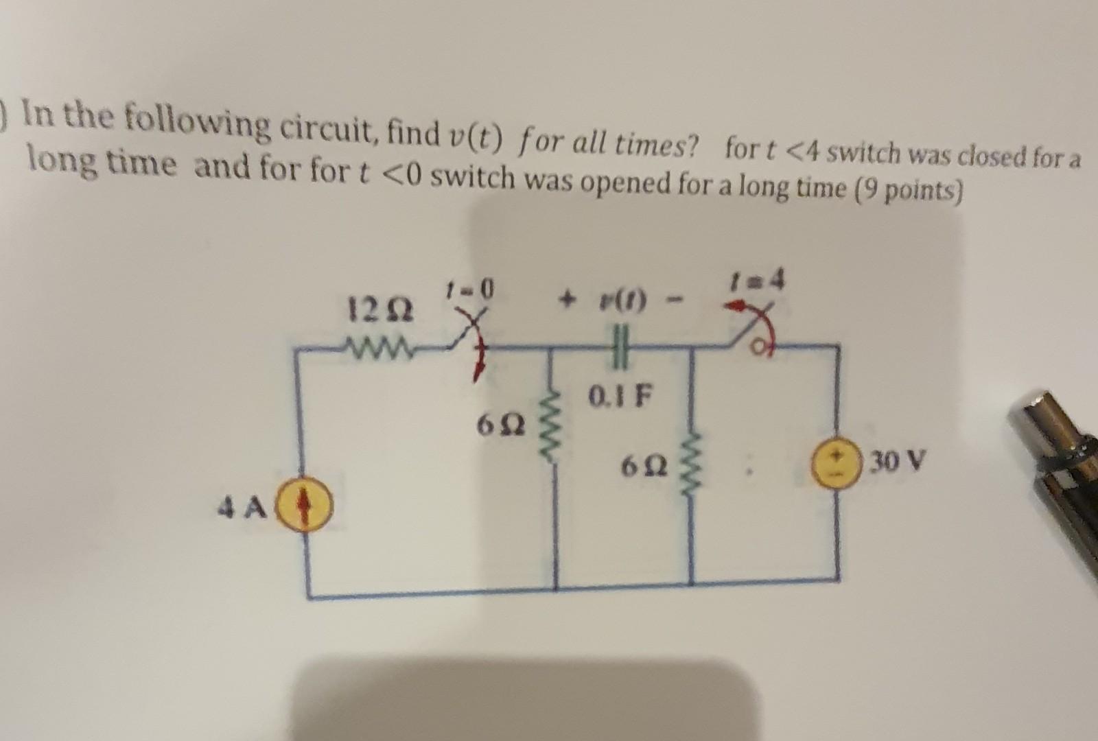 Solved In the following circuit, find v(t) for all times? | Chegg.com