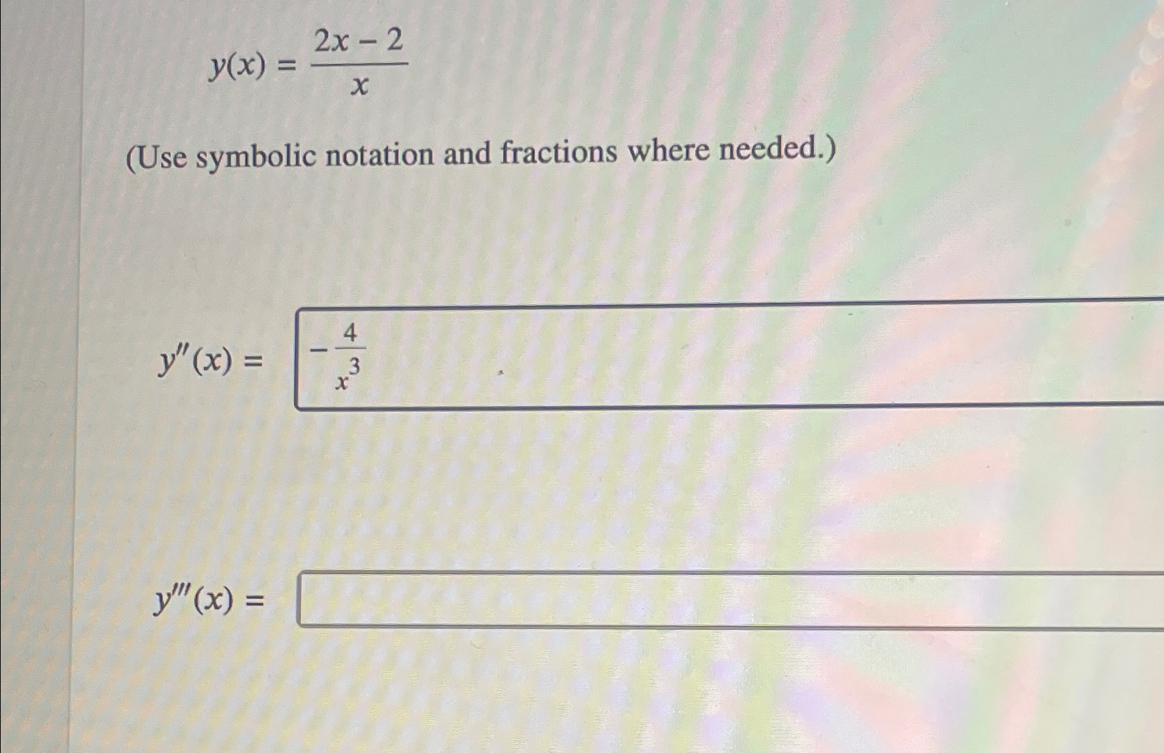 Solved y(x)=2x-2x(Use symbolic notation and fractions where | Chegg.com