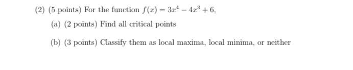 Solved 2 5 Points For The Function F X 3x4 4x3 6 A Chegg