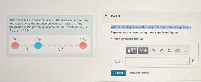 Solved Three masses are placed in a line. The distance | Chegg.com