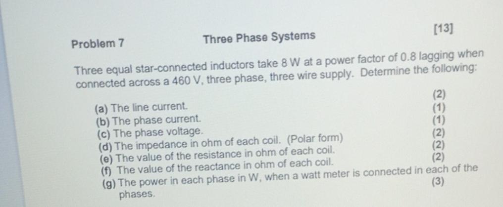 Solved [13] Three Phase Systems Problem 7 Three equal | Chegg.com