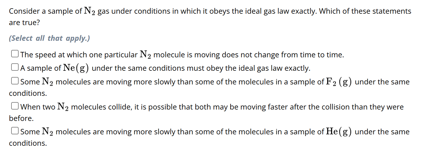 Solved Consider a sample of N2 ﻿gas under conditions in | Chegg.com
