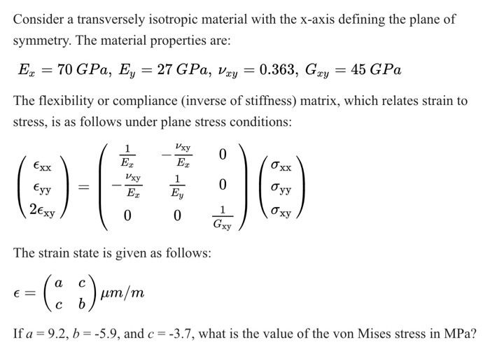 Solved Consider a transversely isotropic material with the | Chegg.com