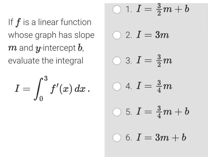 Solved 1. I=23m+b If f is a linear function whose graph has | Chegg.com