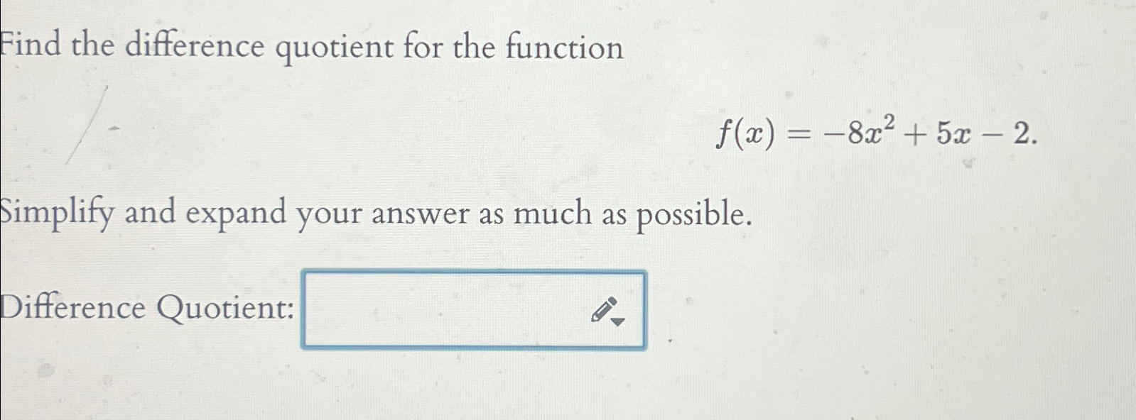 Solved Find the difference quotient for the | Chegg.com