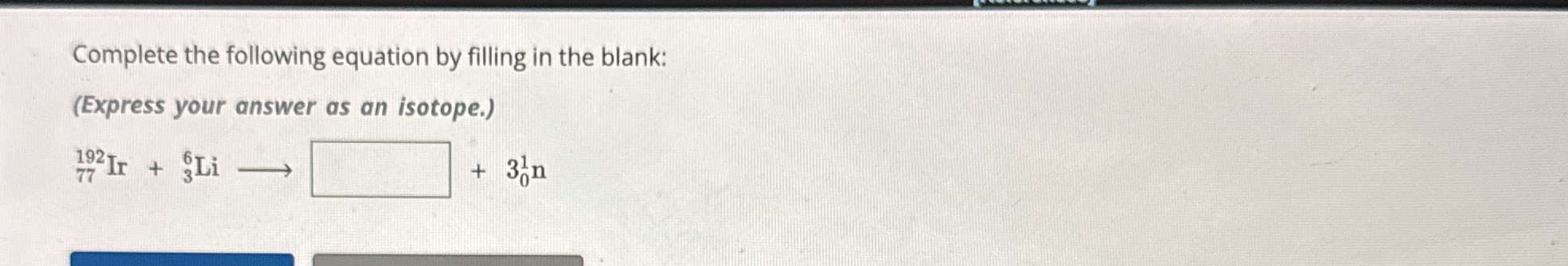 Complete the following equation by filling in the | Chegg.com