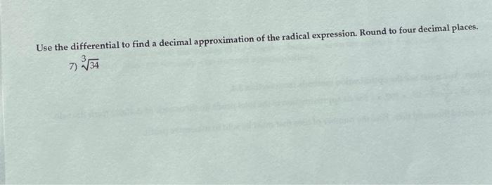 Solved Use the differential to find a decimal approximation | Chegg.com