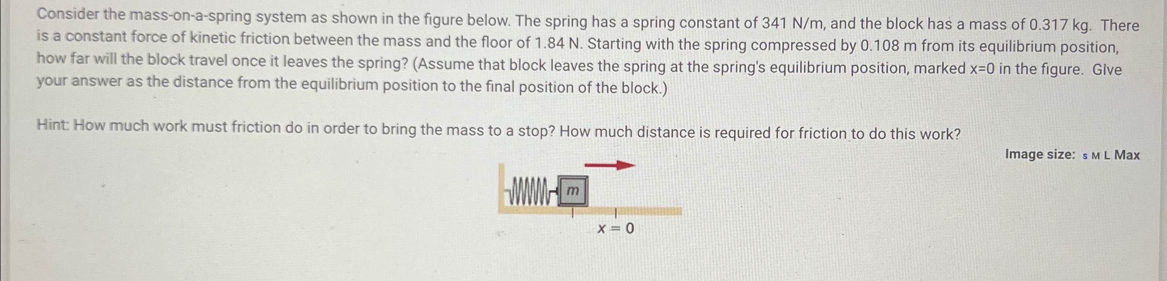 Solved Consider the mass-on-a-spring system as shown in the | Chegg.com