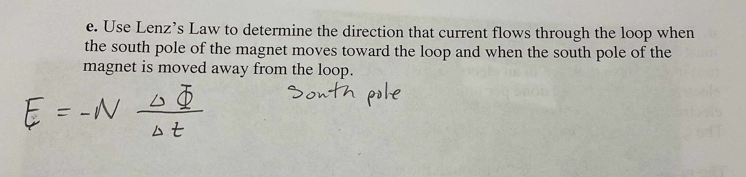 Solved e. ﻿Use Lenz's Law to determine the direction that | Chegg.com