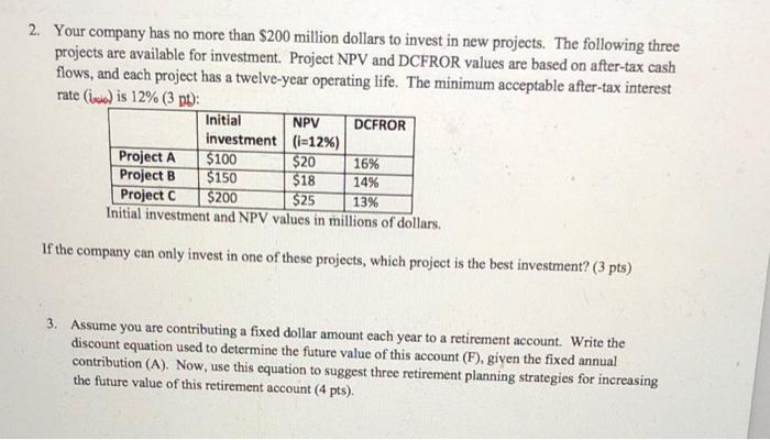 Solved 2. Your company has no more than $200 million dollars | Chegg.com