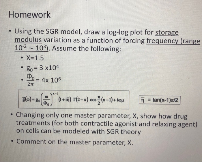 Homework • Using the SGR model, draw a log-log plot | Chegg.com