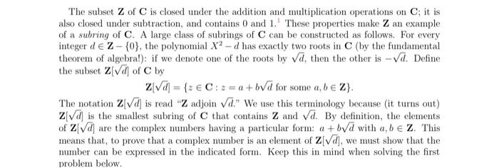 Solved The subset Z of C is closed under the addition and | Chegg.com