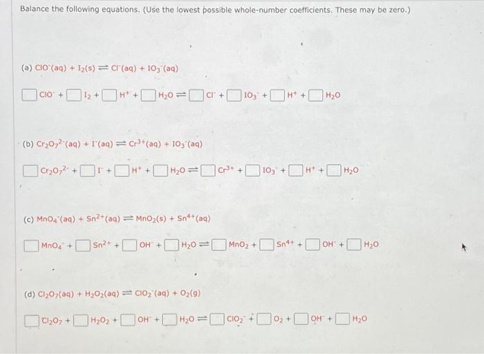 Solved Balance the following equations. (Use the lowest | Chegg.com