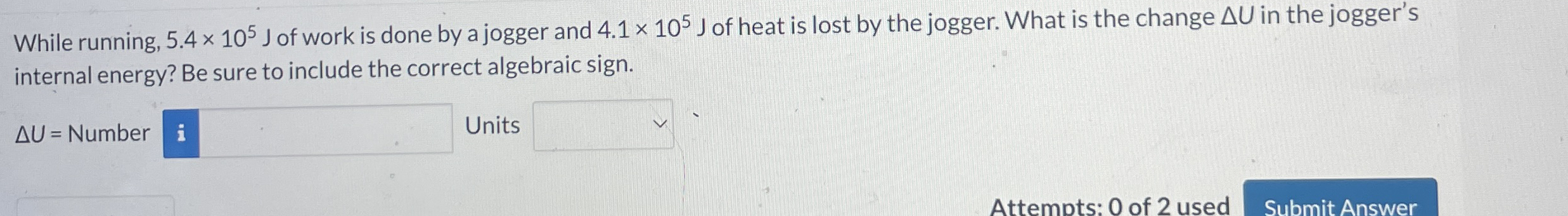 Solved While running, 5.4×105J ﻿of work is done by a jogger | Chegg.com