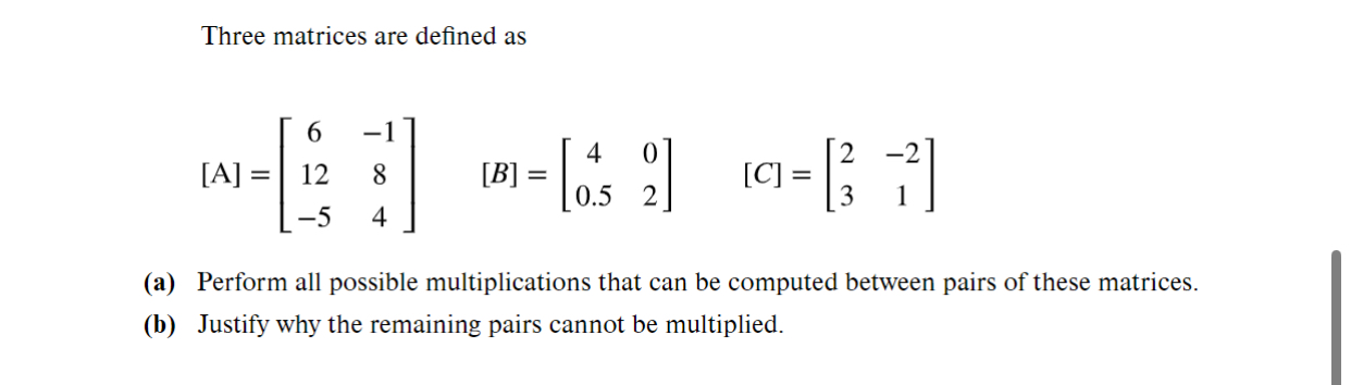 Solved Three matrices are defined | Chegg.com