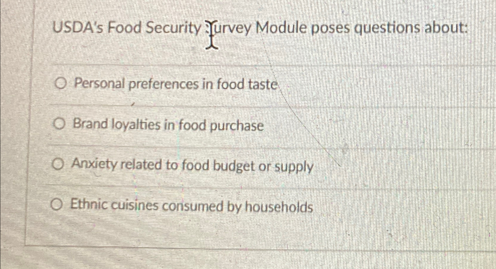 Solved USDA's Food Security Ifurvey Module poses questions | Chegg.com