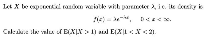 Solved Let X Be Exponential Random Variable With Parameter