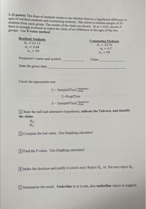 Solved 3. (2 points) The dean of students wants to sce | Chegg.com