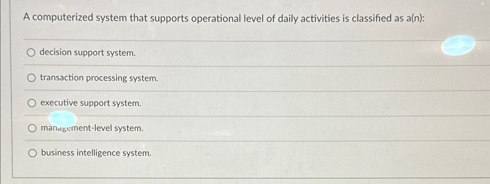 Solved A computerized system that supports operational level | Chegg.com