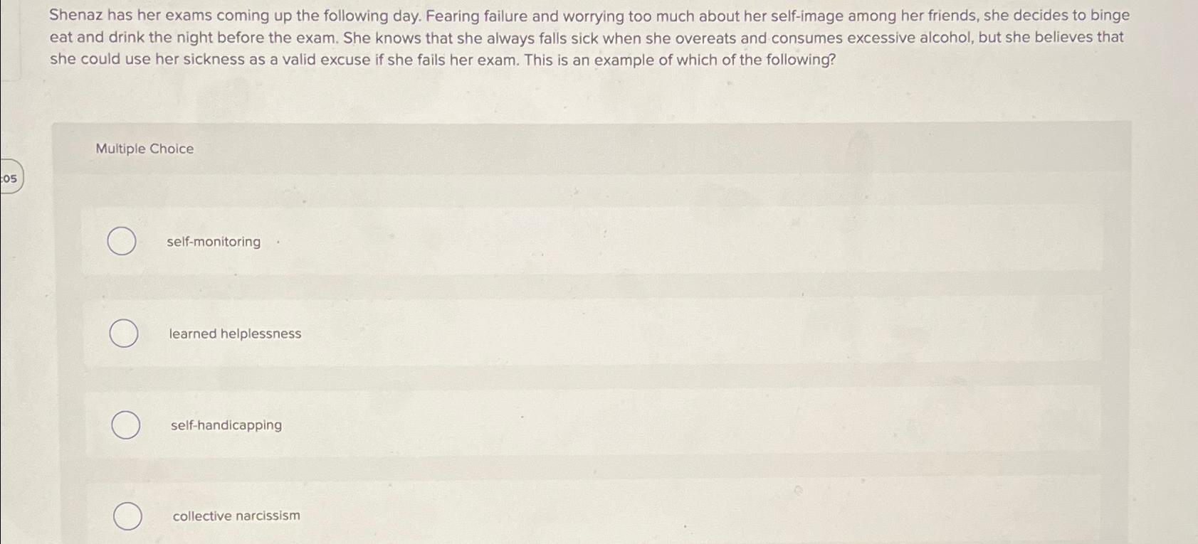 Solved Shenaz has her exams coming up the following day. | Chegg.com
