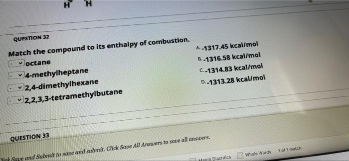 Solved HH QUESTION 32 A-1317.45 kcal/mol B.-1316.58 kcal/mol | Chegg.com