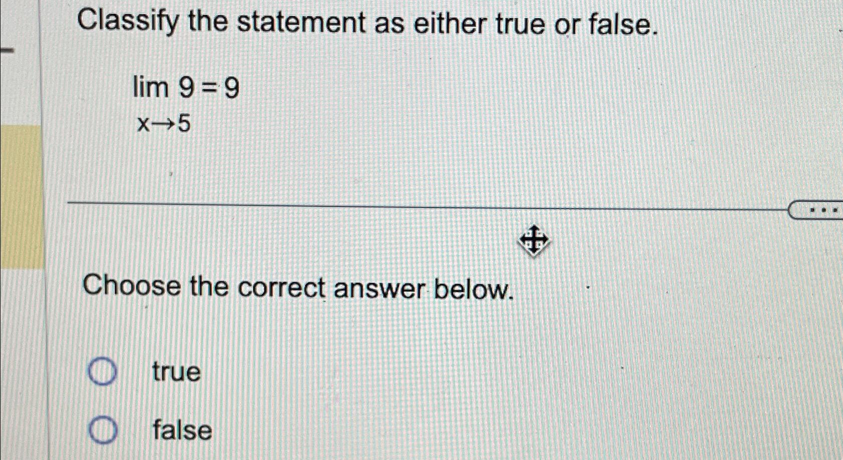 Solved Classify the statement as either true or | Chegg.com