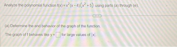 Solved Analyze the polynomial function f(x)=6x(x2−9)(x+4) | Chegg.com