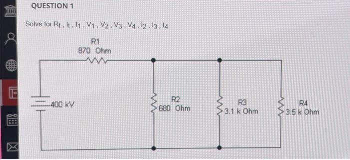 Solved Solve for Rt,I1,I1,v1,v2,v3,v4,I2,l3,14 | Chegg.com