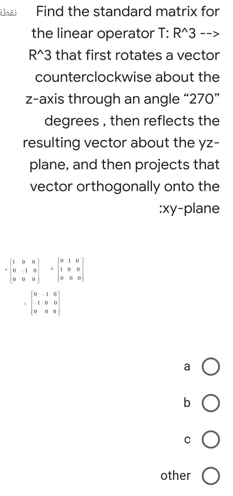 Solved نقطة Find the standard matrix for the linear operator | Chegg.com