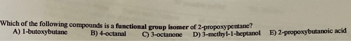 Solved Which of the following compounds is a functional | Chegg.com