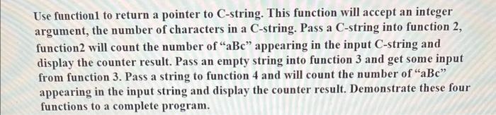 Solved Make 4 Functions Using C Using Cstringsthe First