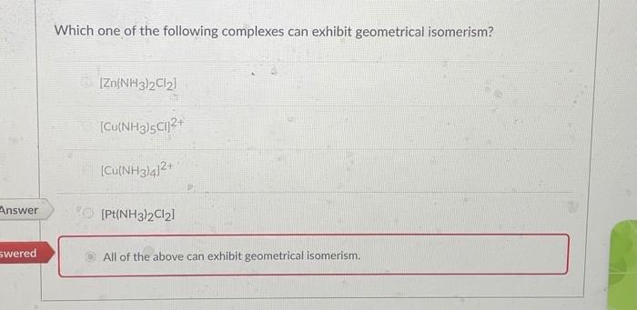 Solved Which one of the following complexes can exhibit | Chegg.com