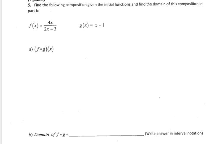 Solved 5. Find the following composition given the initial | Chegg.com