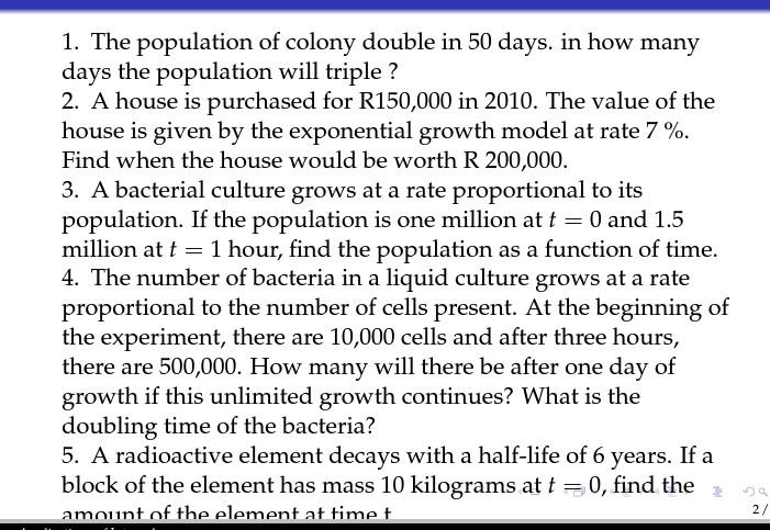 Solved 1. The population of colony double in 50 days. in how | Chegg.com