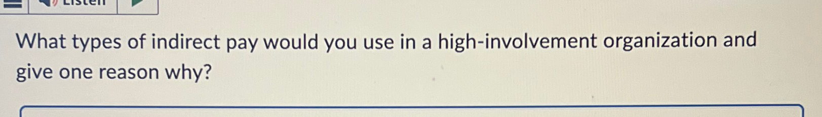 Solved What types of indirect pay would you use in a | Chegg.com