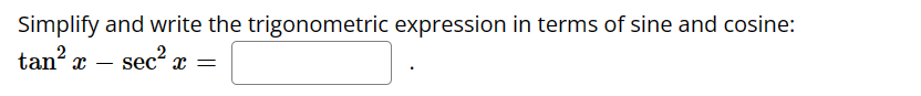Solved Simplify and write the trigonometric expression in | Chegg.com