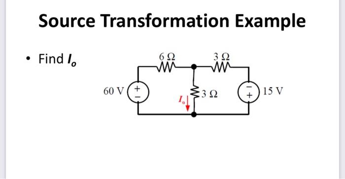 Solved Source Transformation Example - Find Io | Chegg.com