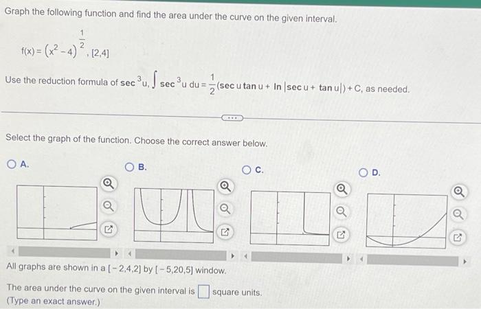 Solved Graph the following function and find the area under | Chegg.com