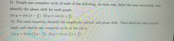 Solved 11. Graph one complete cycle of each of the | Chegg.com