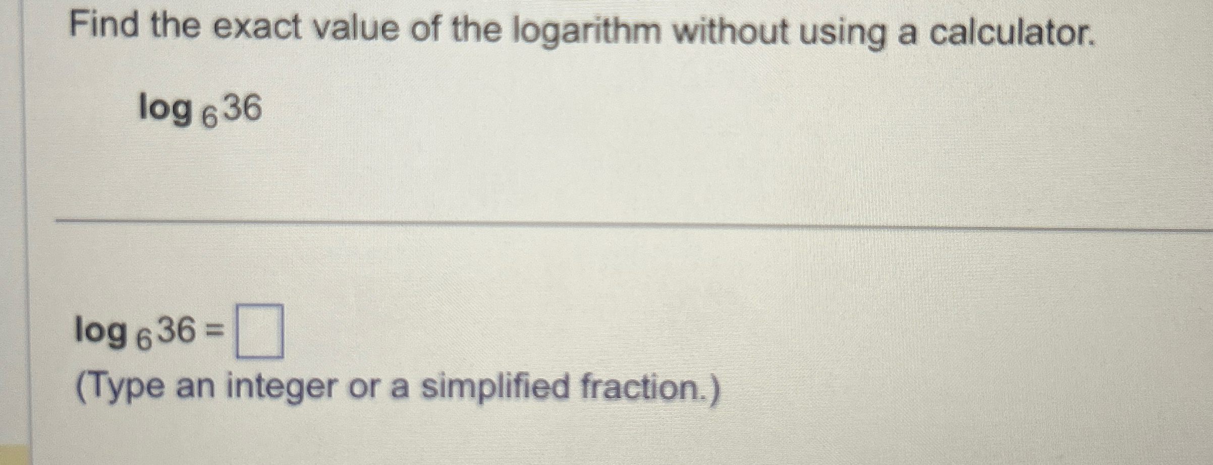 Solved Find the exact value of the logarithm without using a | Chegg.com
