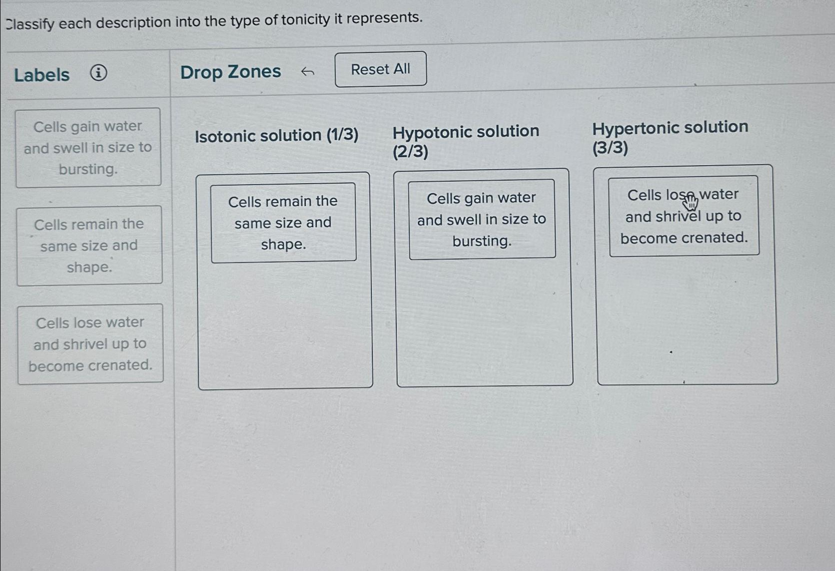 Solved Zlassify each description into the type of tonicity | Chegg.com