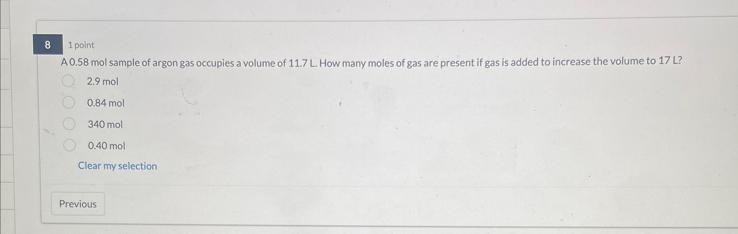 Solved 81 ﻿pointA 0.58mol sample of argon gas occupies a | Chegg.com